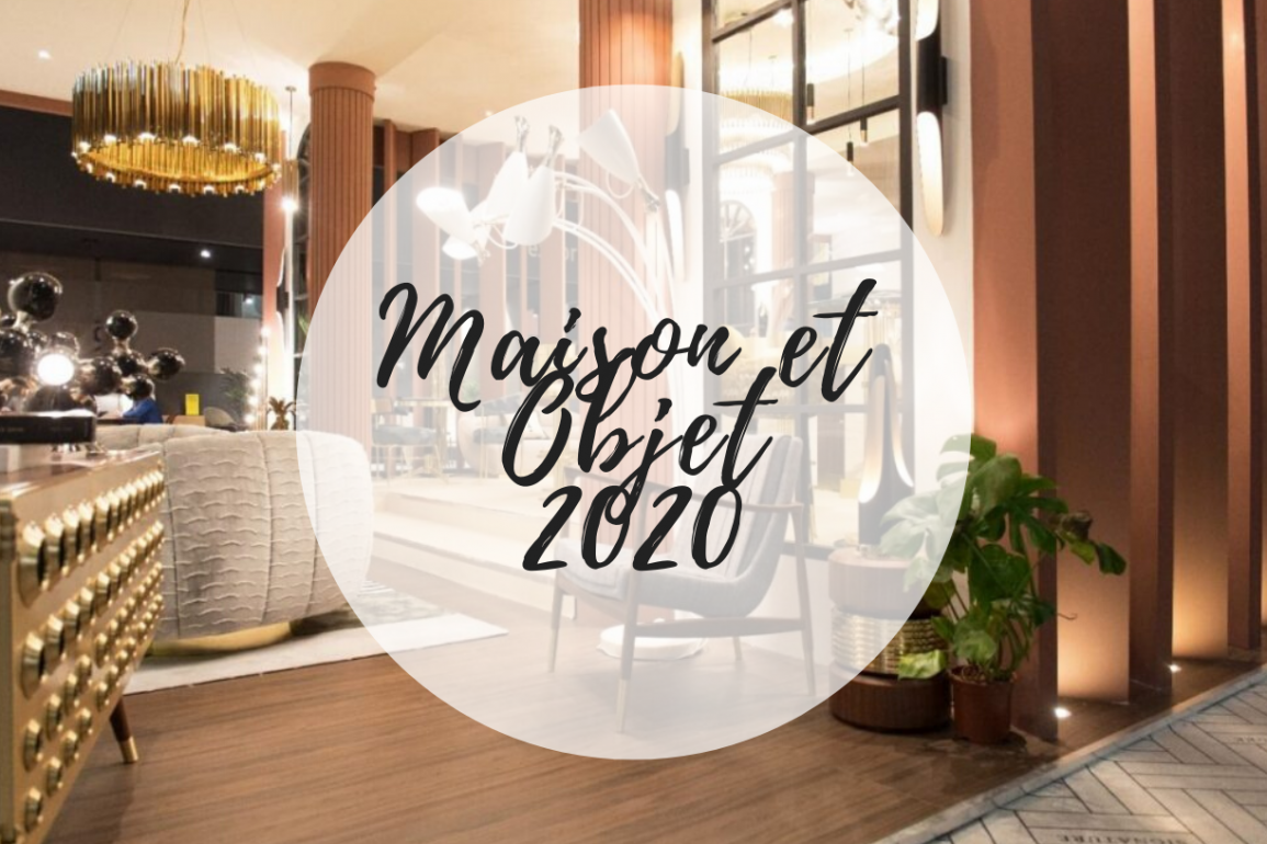 Maison et Objet 2020 | Inspiration & Ideas | DelightFULL Unique Lamps