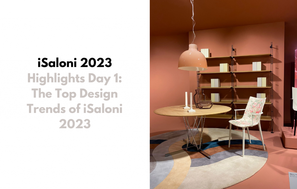 Highlights Day 1: The Top Design Trends of iSaloni 2023